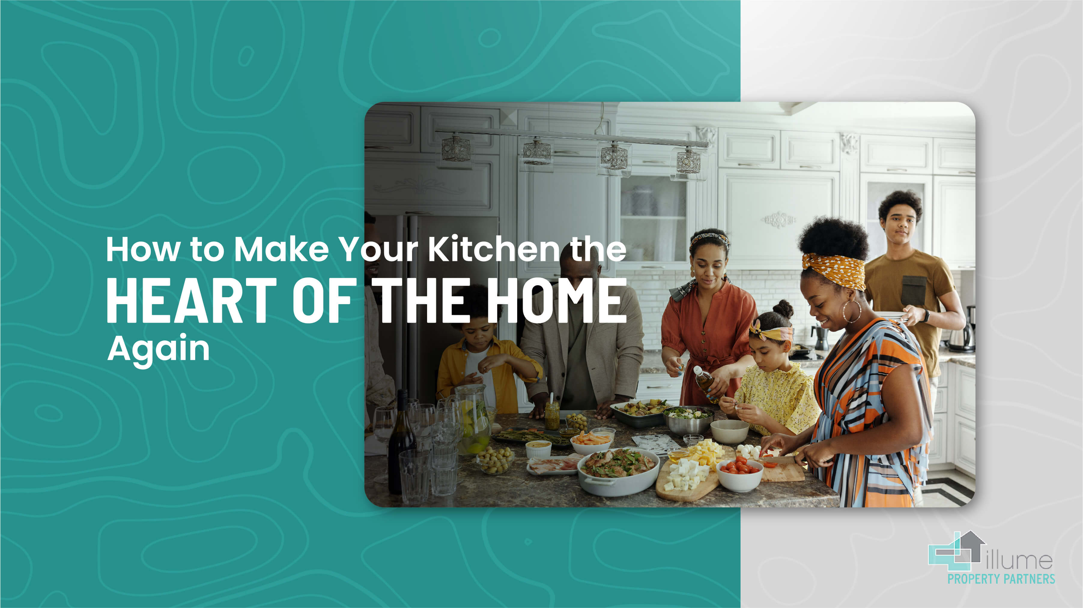 How to Make Your Kitchen the Heart of the Home Again